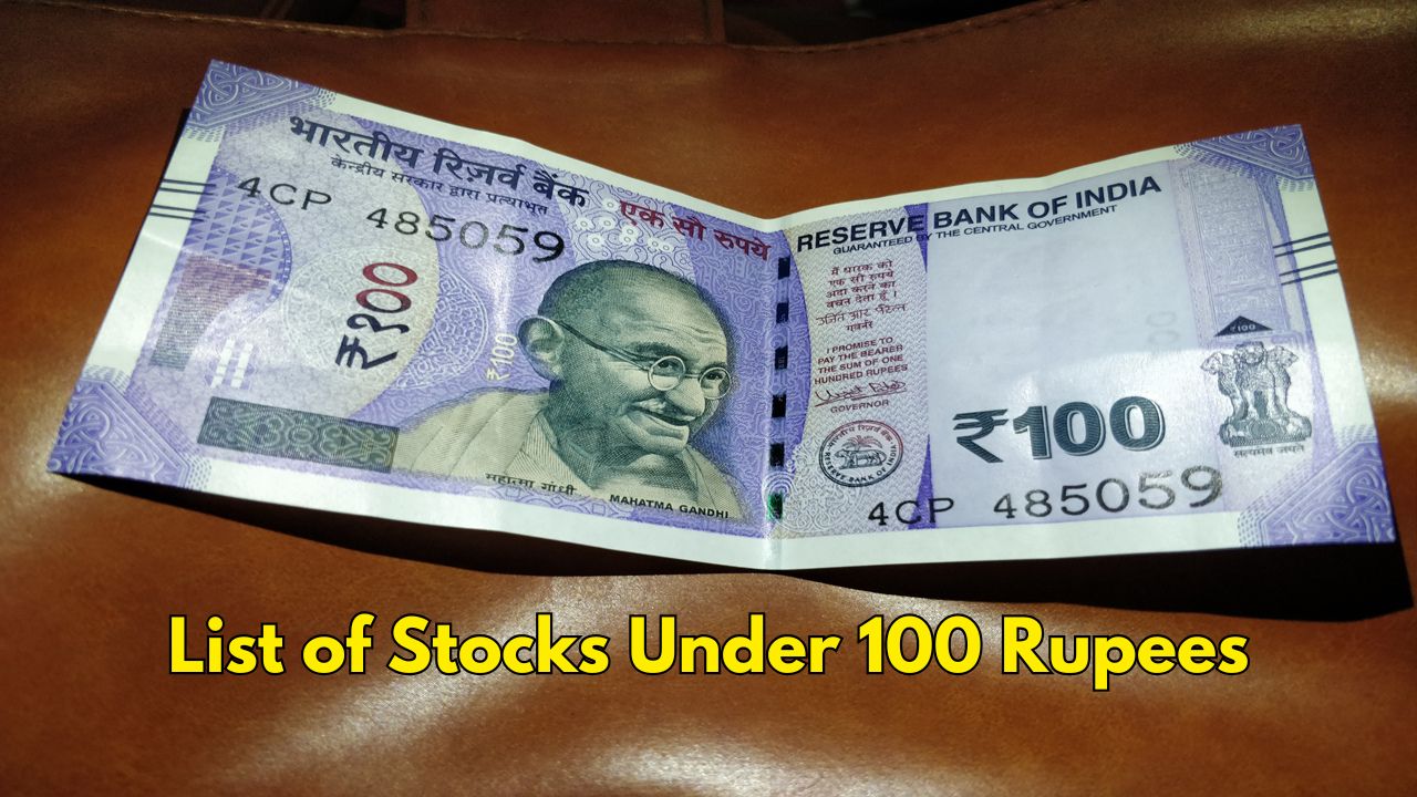 List of Stocks Under 100 Rupees in India